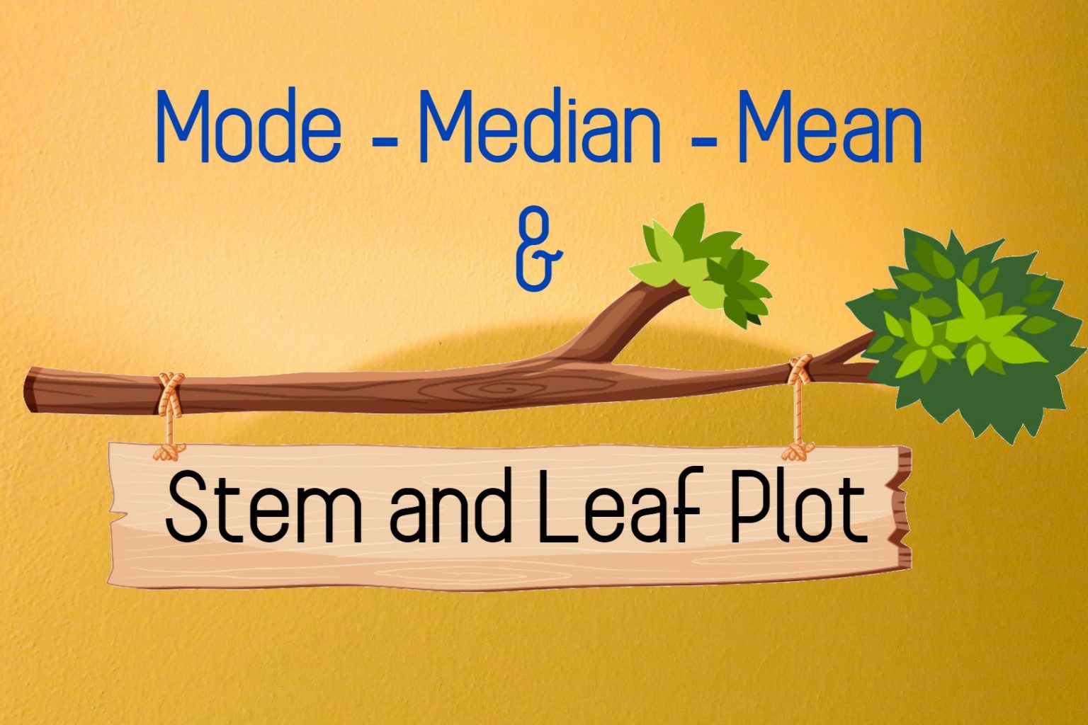 Stem and Leaf Plot | Mode, Median and Mean | Math Tutor